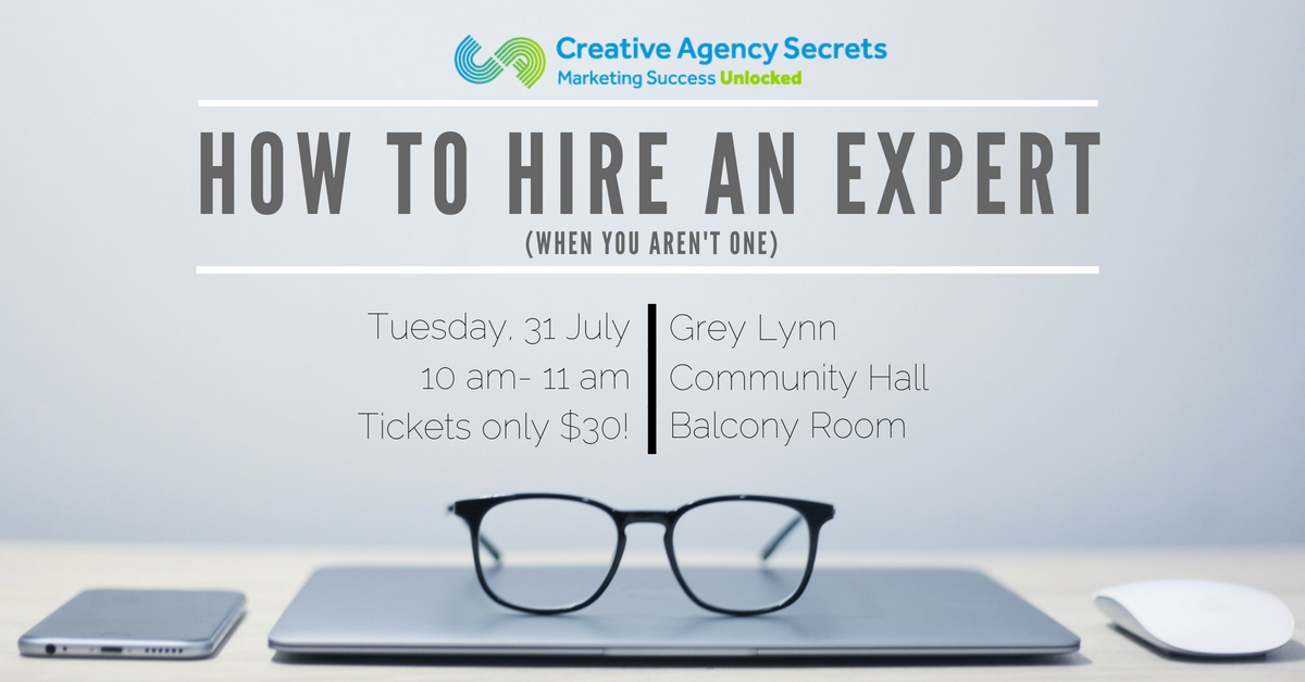 How To Hire An Expert (When You Aren't One) Seminar - Creative Agency ...